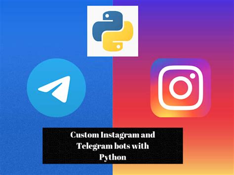 Create Instagram And Telegram Automation Bots With Python By Feridq