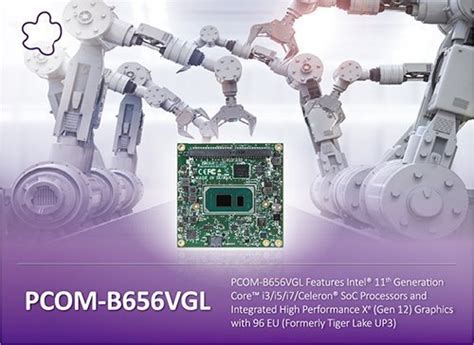portwell announces pcom b656vgl com express® 3 0 type 6 compact module
