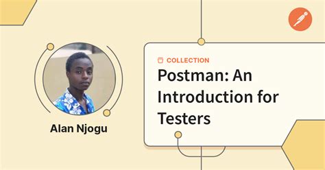Postman An Introduction For Testers 30 Days Of Postman For
