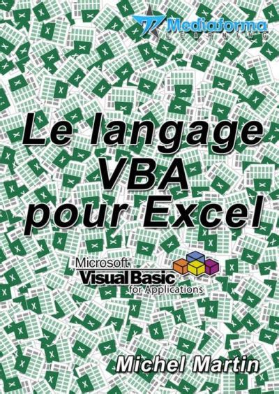 Le Langage Vba Pour Excel Ebook Epub Michel Martin Achat Ebook