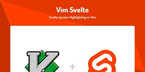 Vim Svelte Svelte Syntax Highlighting In Vim Made With Svelte
