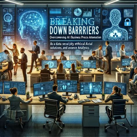 Overcoming Challenges In AI Driven Business Process Automation