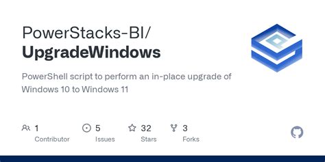 Github Powerstacks Biupgradewindows Powershell Script To Perform An In Place Upgrade Of
