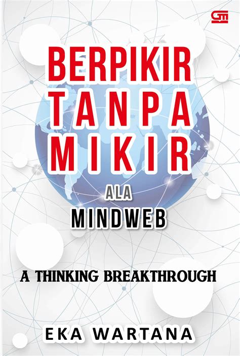 MindWebWay – Semua Orang Bisa Berpikir Tanpa Mikir