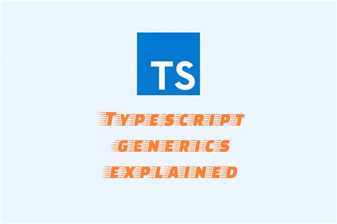 Simplifying Your Code With Typescript Generics By Nicky Christensen Geek Culture Medium
