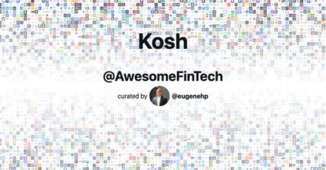 Kosh Awesome Fintech