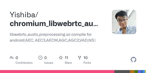 GitHub Yishiba Chromium Libwebrtc Audio Preprocessing For Android Libwebrtc Audio