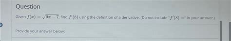 Solved QuestionGiven F X X Find F Using The Chegg Com