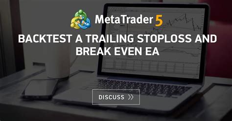Backtest A Trailing Stoploss And Break Even Ea Trailing Stop Mql4 And Metatrader 4 Mql4