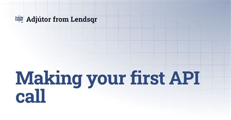 Making Your First Api Call Adjútor From Lendsqr