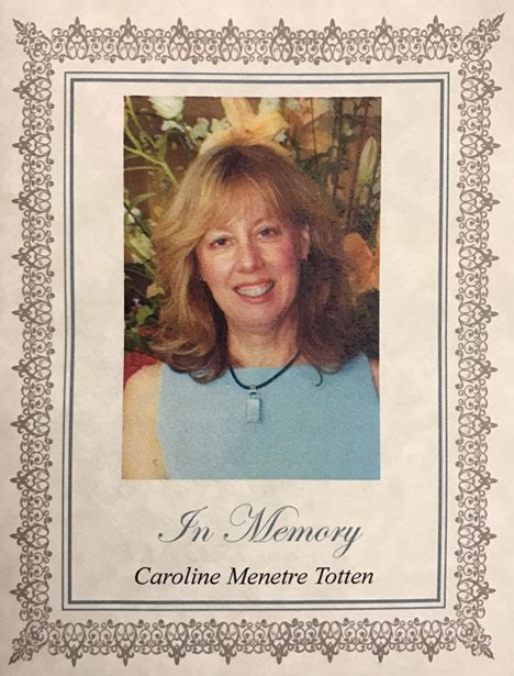 In Memoriam Caroline Menetre Totten