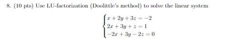 solved 8 10 pts use lu factorization doolittle s method