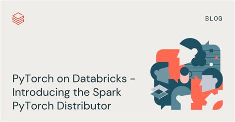 Introducing The Spark Pytorch Distributor Databricks Blog