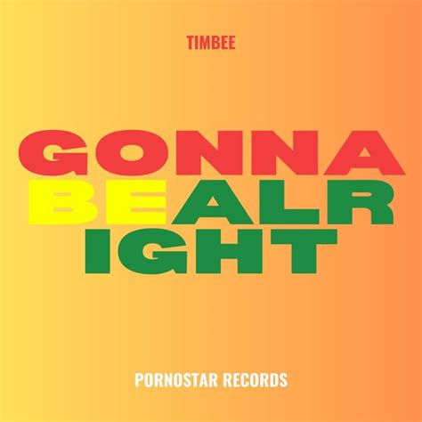 Timbee - Gonna Be Alright on Traxsource