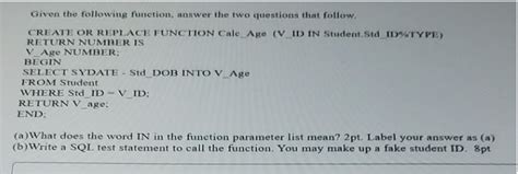 Solved Given The Following Function Answer The Two Chegg