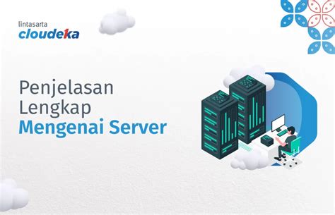 Apa Itu Server Dan Seberapa Penting Keberadaannya