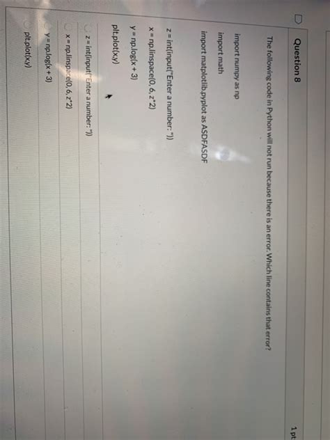 solved question 8 1 pt the following code in python will