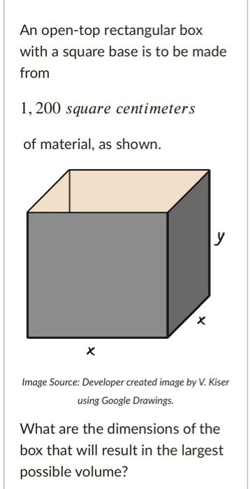 an open top rectangular box with a square base is to be made from 1200
