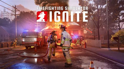 Firefighting Simulator Ignite