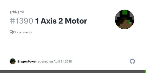 Axis Motor Issue Grbl Grbl Github