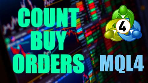 Mql4 Tutorial 8 How To Count Open Buy Positions Youtube