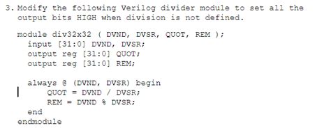 Solved 3 Modify The Following Verilog Divider Module To Set Chegg Com