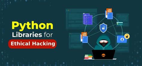 top 7 python libraries for ethical hacking in 2025 simple app