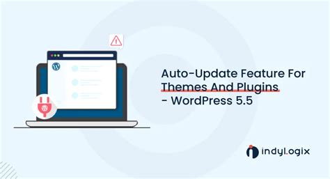 Auto Update Feature For Themes And Plugins Wordpress 5 5 Indylogix