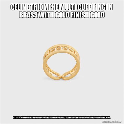 Celine Triomphe Multi Cuff Ring In Brass With Gold Finish Gold