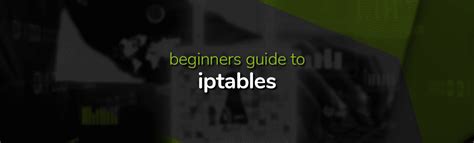 The Beginners Guide To Iptables Hostafrica
