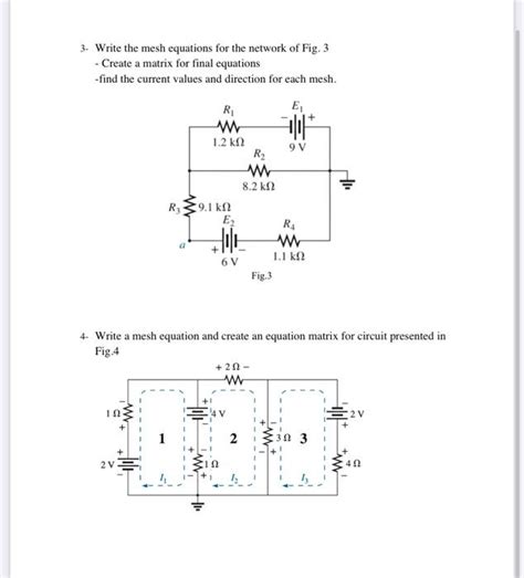 Solved Question 3 Write The Mesh Equations For The Network
