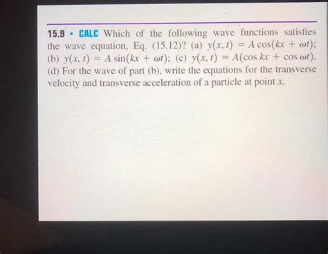 solved 15 9 calc which of the following wave functions