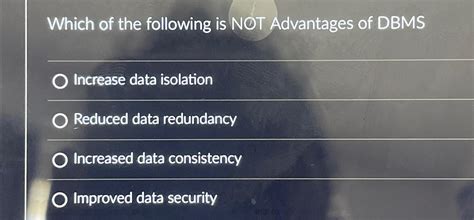Solved Which Of The Following Is Not Advantages Of
