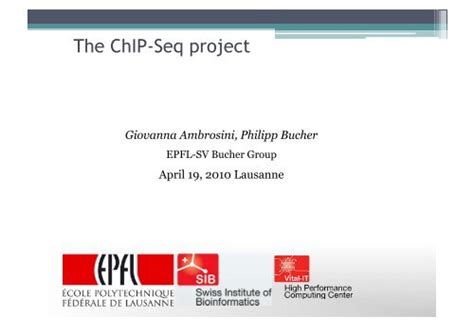 The Chip Seq Project Computational Cancer Genomics Vital It