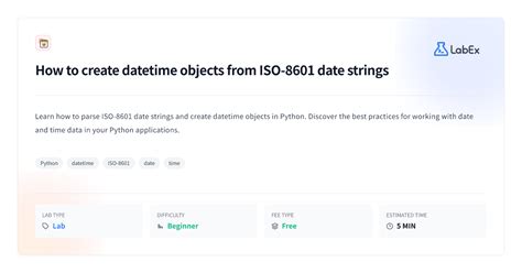 How To Create Datetime Objects From Iso 8601 Date Strings Labex