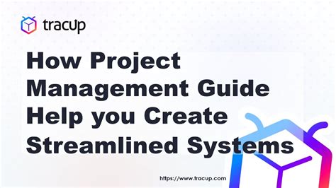 How Project Management Guide Help You Create Streamlined Systems Youtube