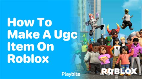 How To Make A UGC Item On Roblox A Simple Guide Playbite
