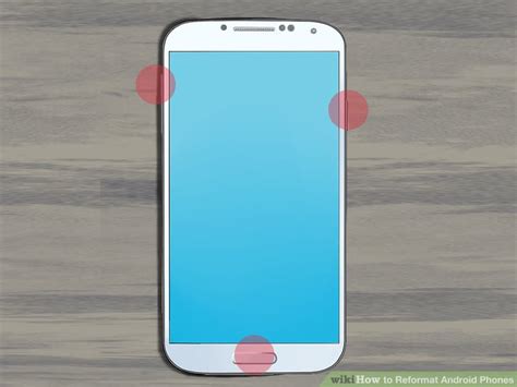 3 Ways To Reformat Android Phones 3 Ways To Reformat Android Phones