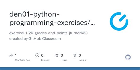 Github Den01 Python Programming Exercisesexercise 1 26 Grades And