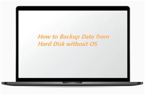 Backup Data Without Os