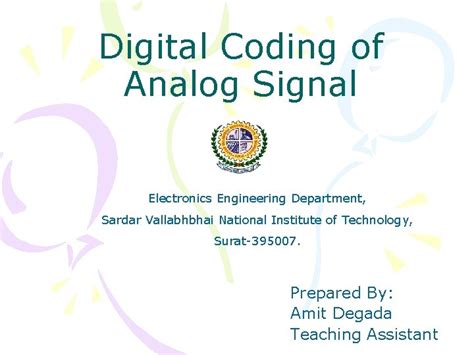 Digital Coding Of Analog Signal Electronics Engineering Department