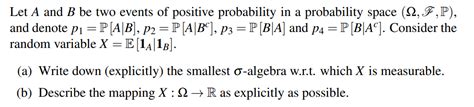 Solved Let A And B Be Two Events Of Positive Probability In Chegg Com