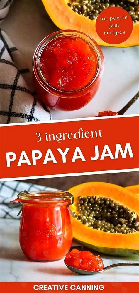Papaya Jam Recipe Papaya Recipes Jam Recipes Jam Recipe With Pectin