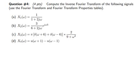 Solved Question Pts Compute The Inverse Fourier Chegg