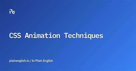 Css Animation Techniques