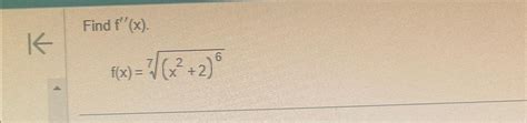 solved find f x f x x2 2 67