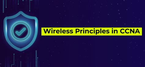 Wireless Principles in CCNA | GeeksforGeeks
