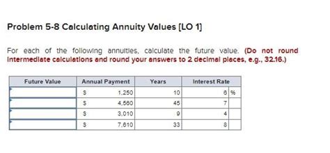 Solved Problem 5 8 Calculating Annuity Values Lo 1 For