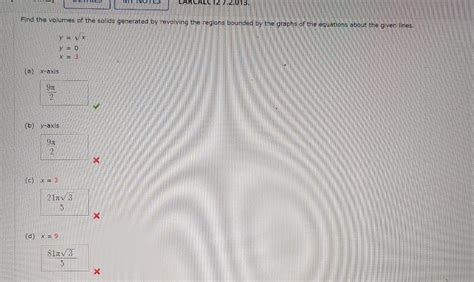 Solved Find The Volumes Of The Solids Generated By Revolving