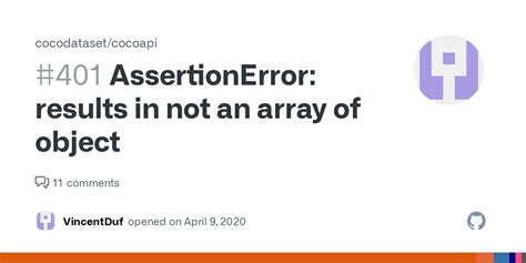 AssertionError Results In Not An Array Of Object Issue Cocodataset Cocoapi GitHub